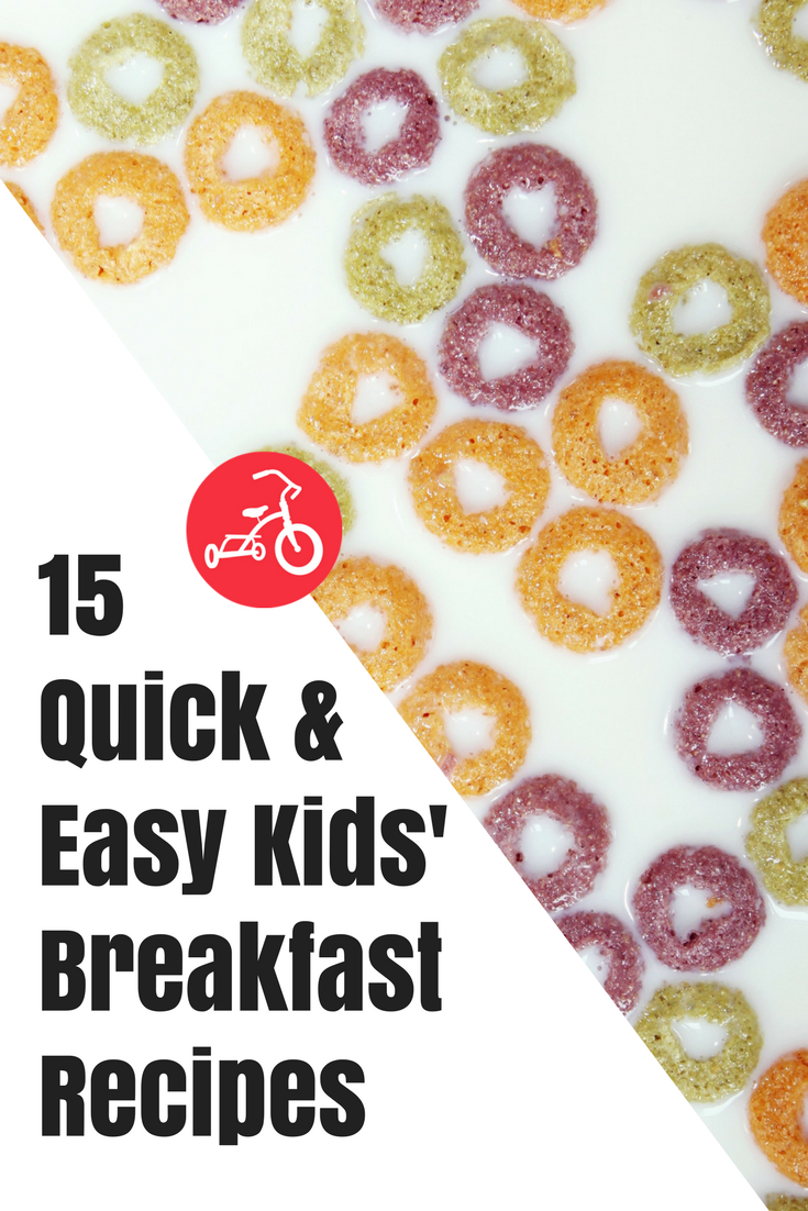 Easy Kid Friendly Breakfast Recipes