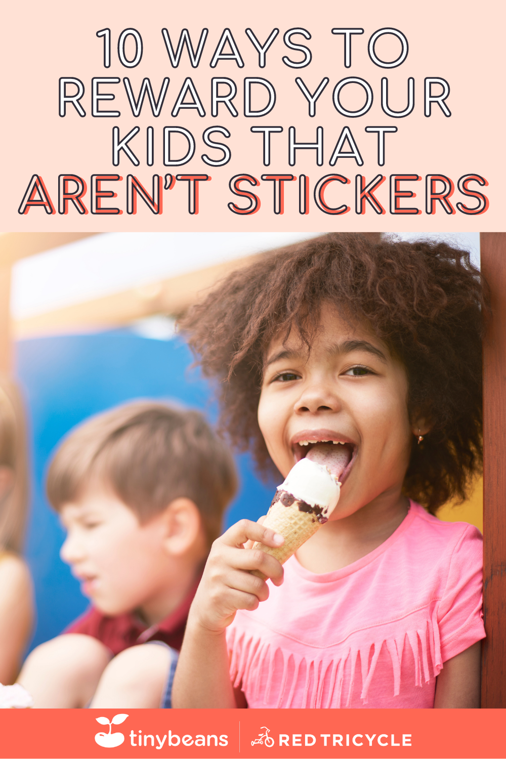 10 Ways to Reward Your Kids That Aren't Stickers - Tinybeans