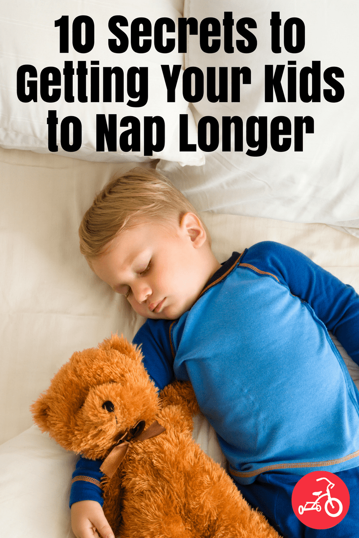 10 Secrets to Getting Your Kids to Nap Longer