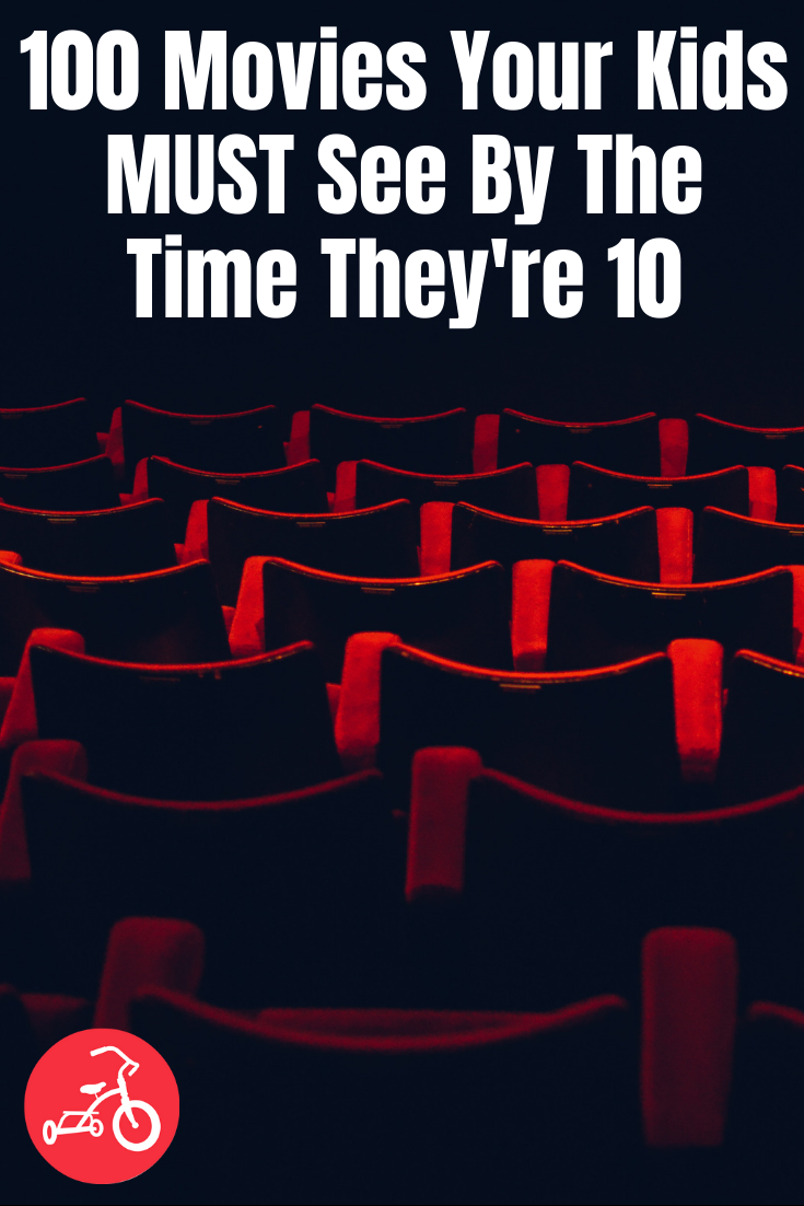 100+ Movies for Kids To See Before They Grow Up