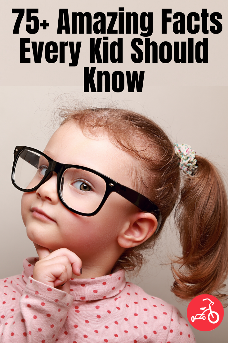 100+ Amazing Facts Every Kid Should Know - Tinybeans