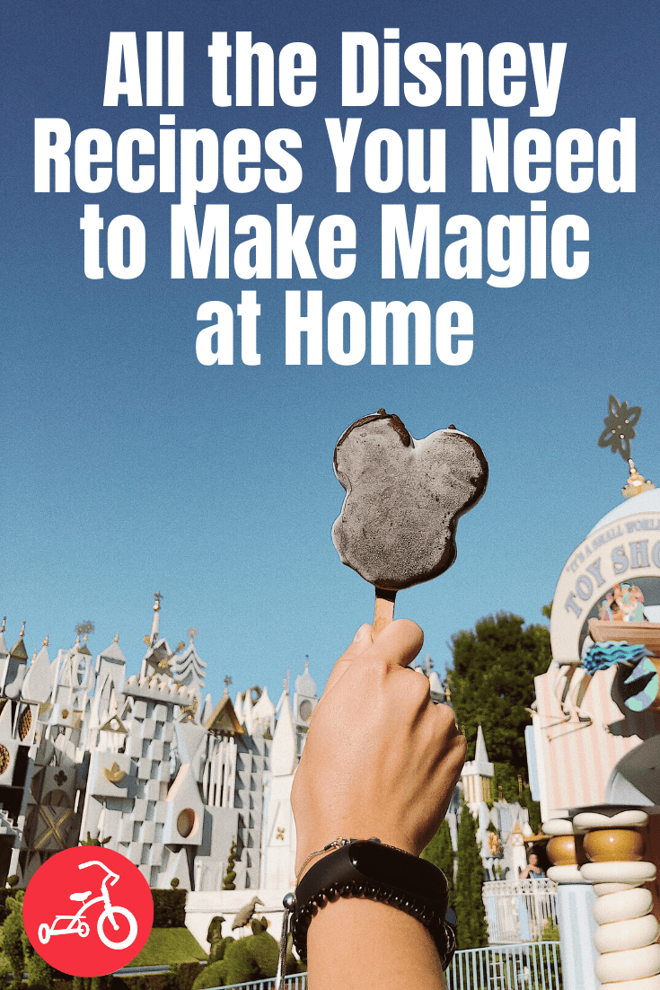 All the Disney Recipes You Need to Make Magic at Home - Tinybeans