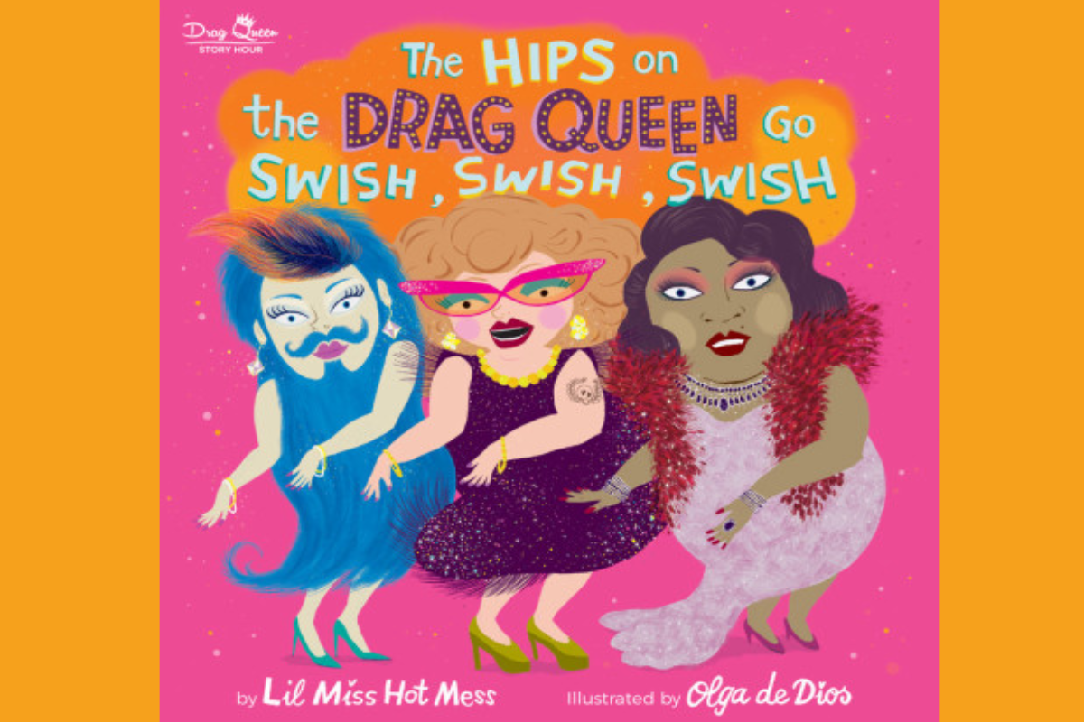Check Out This New Book from Drag Queen Story Hour's Lil' Miss Hot Mess ...