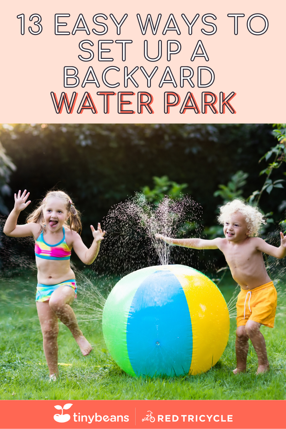 12 Easy Ways to Set Up a Backyard Water Park - Tinybeans