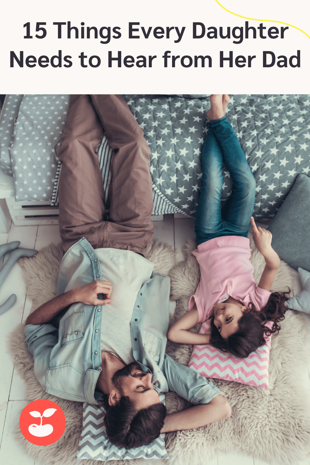 Words of Wisdom Every Dad Should Say to His Daughter