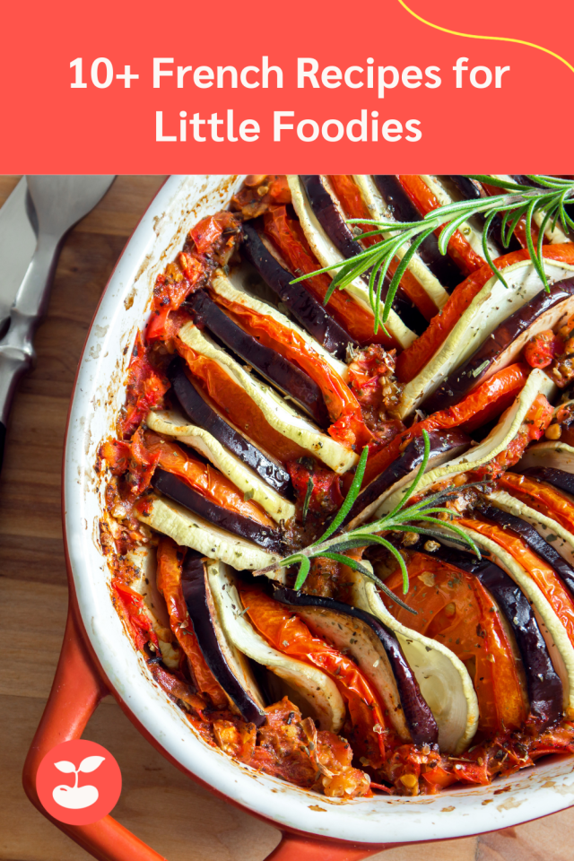12 French Recipes for Little Foodies - Tinybeans